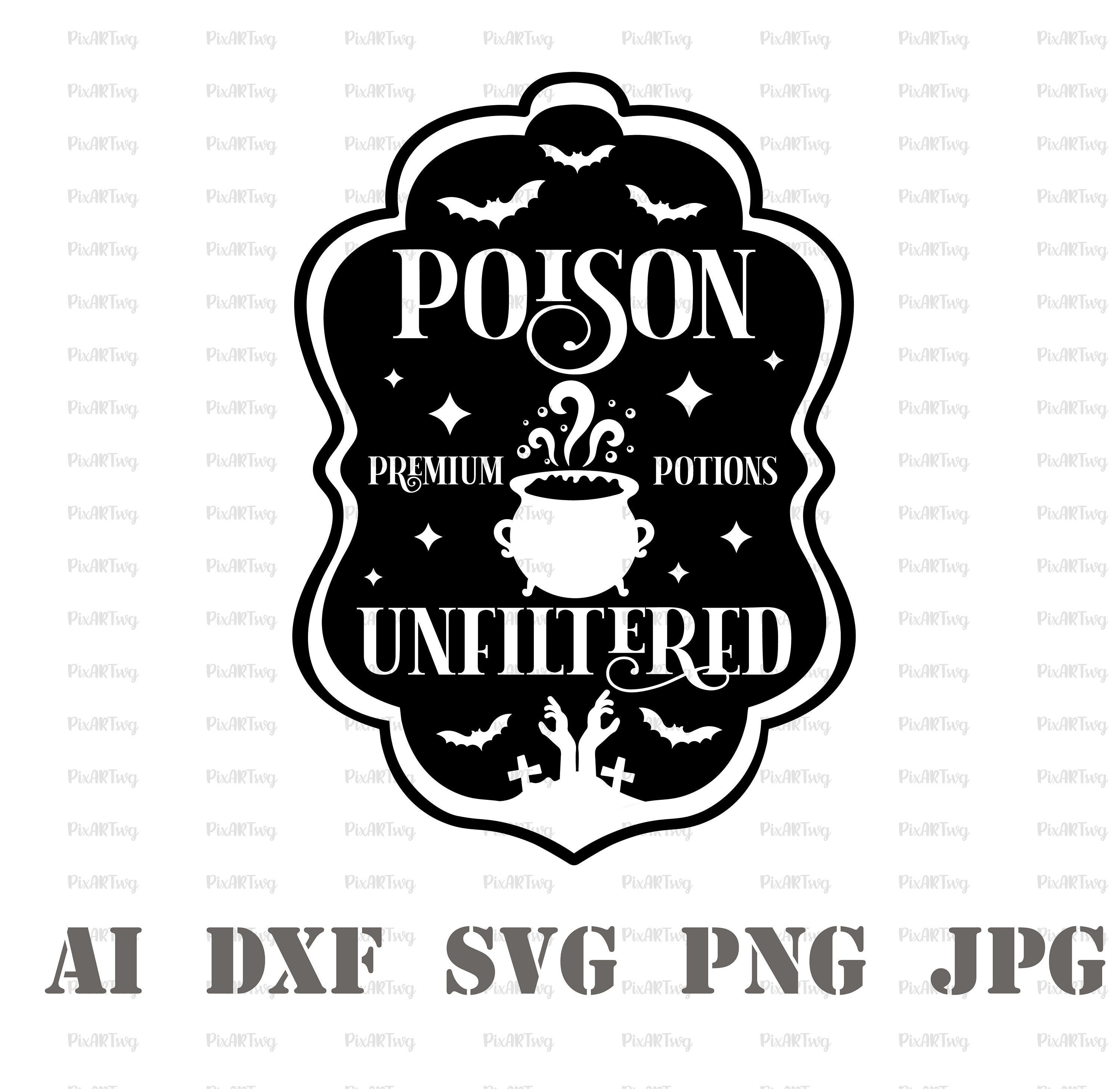 Halloween Labels Svg-poison Unfiltered Svg-halloween Potion - Etsy