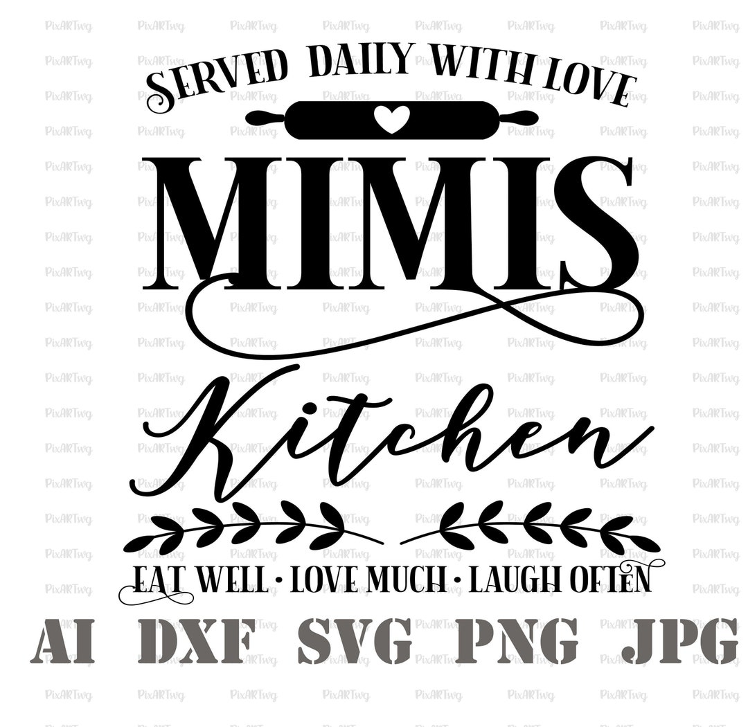 Mimi's Kitchen Svg-mimis Kitchen Svg-mimi Life Svg-grandma's Kitchen ...