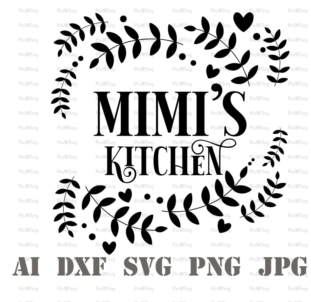 Mimi's Kitchen Svg-mimi Life Svg-blessed Mimi Svg-mother's Day Pot ...