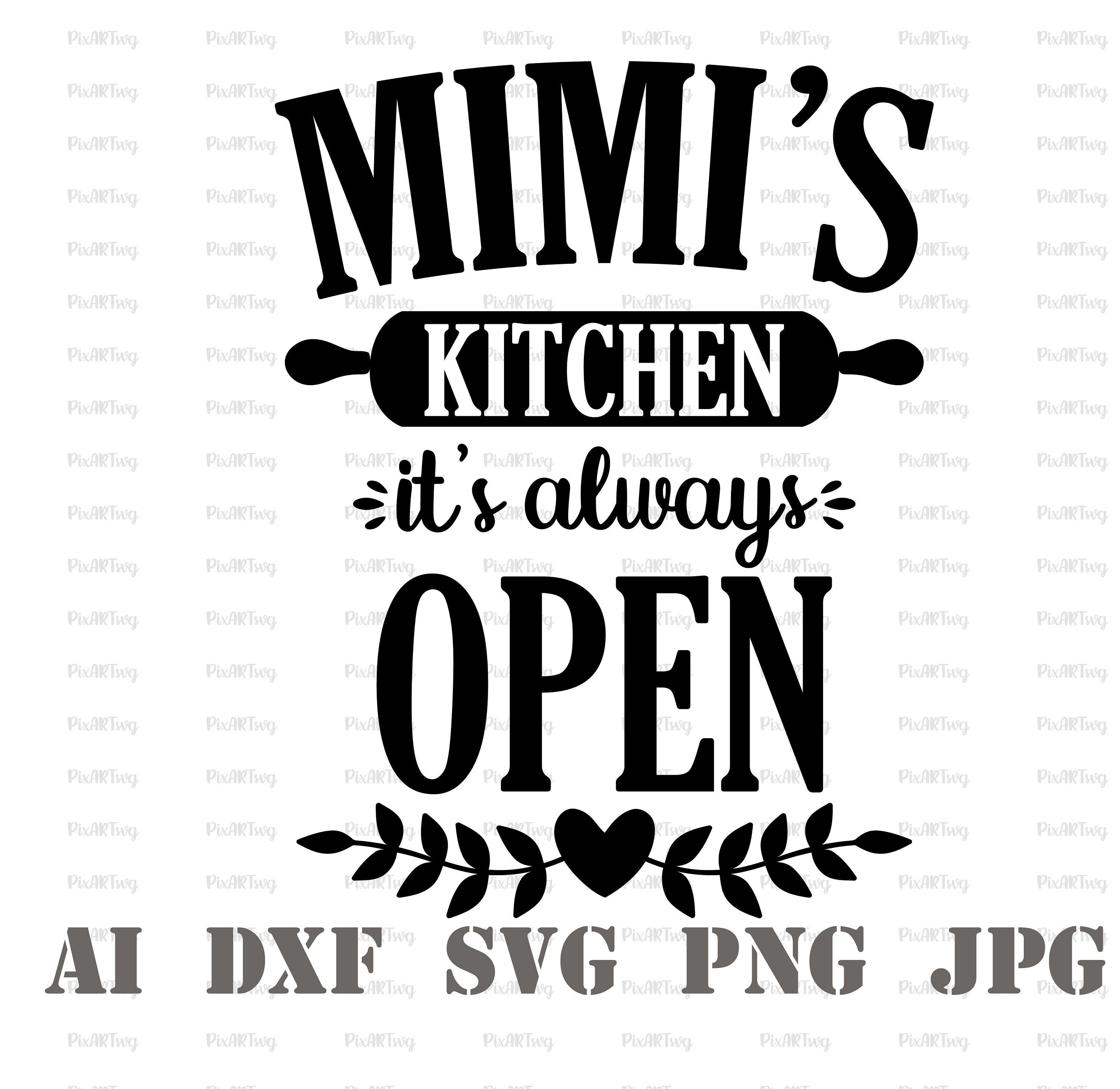 Mimi's Kitchen Svg-made With Love Svg-baked With Love Svg-mamaw's ...