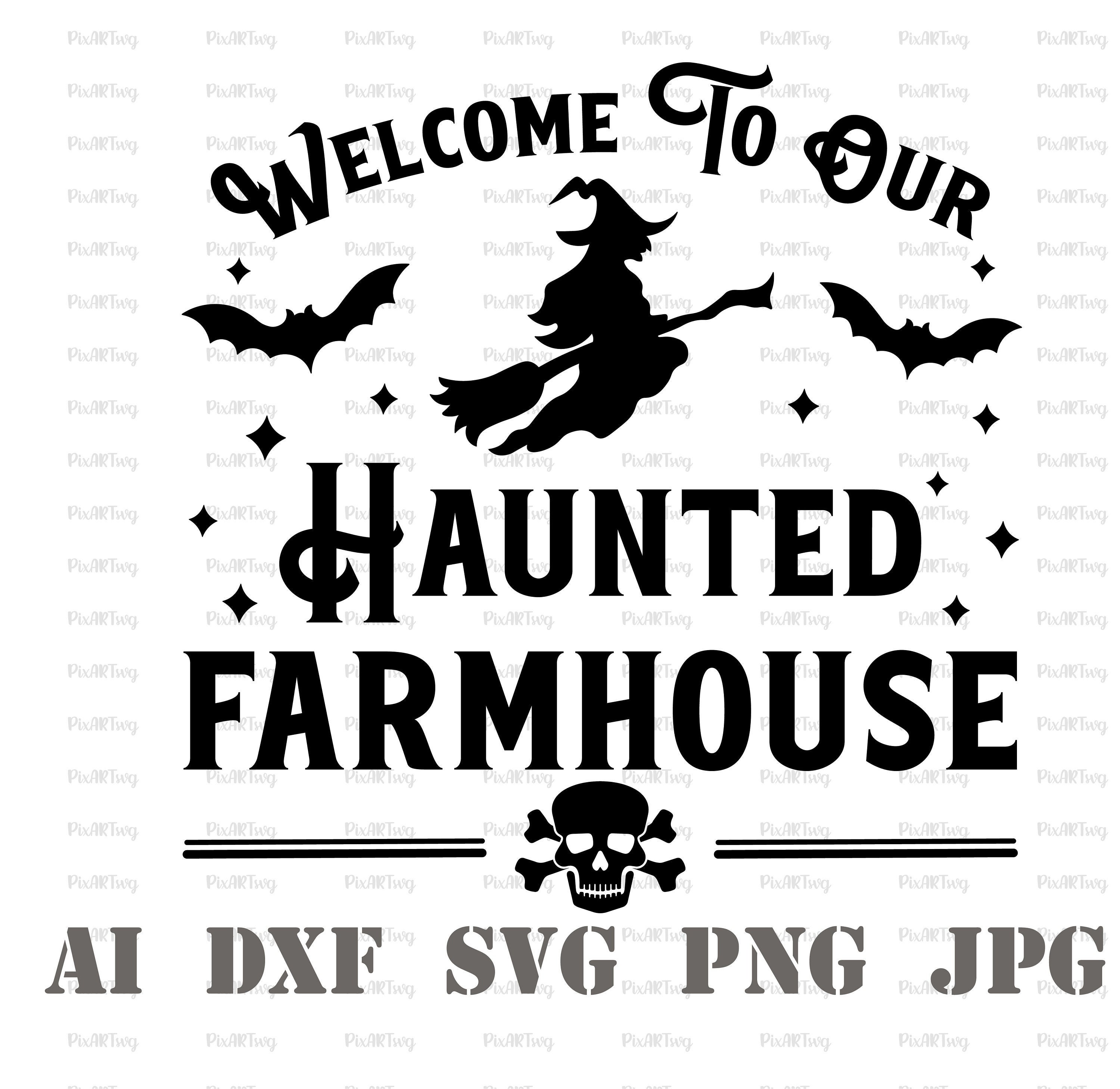 Welcome to Our Haunted Farmhouse Svg-vintage Halloween - Etsy