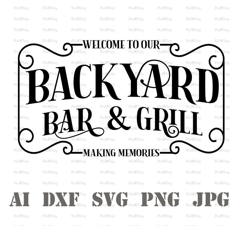 Backyard Bar and Grill Svg-bar and Grill Svg-grill Sign - Etsy