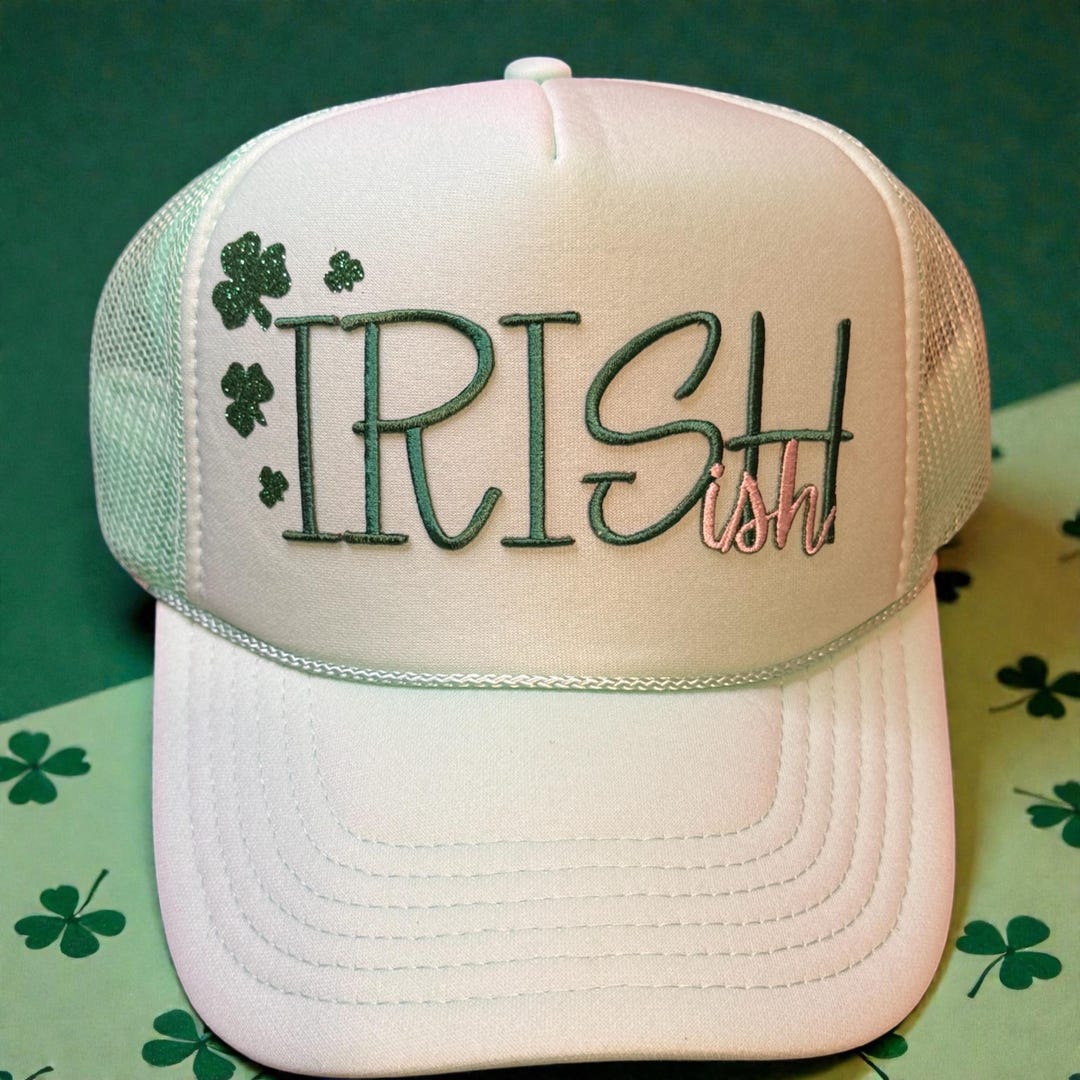Embroidered Irish Ish Trucker Hat – St Patrick's Day Cap - Etsy