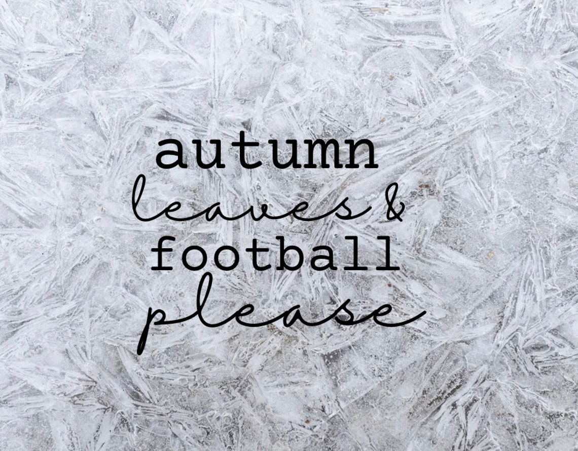 Autumn Leaves and Football Please Svg, Autumn Svg, Football Svg, Fall ...