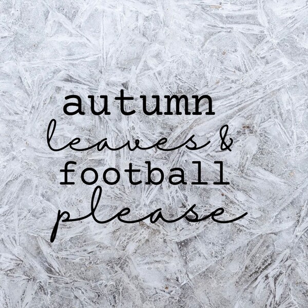 Autumn Leaves and Football Please - Etsy