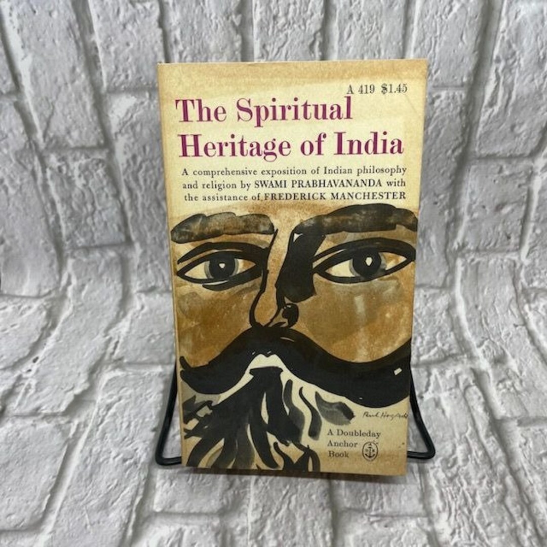 The Spiritual Heritage of India - Swami Prabhavananda; 1964; Doubleday Anchor - Etsy