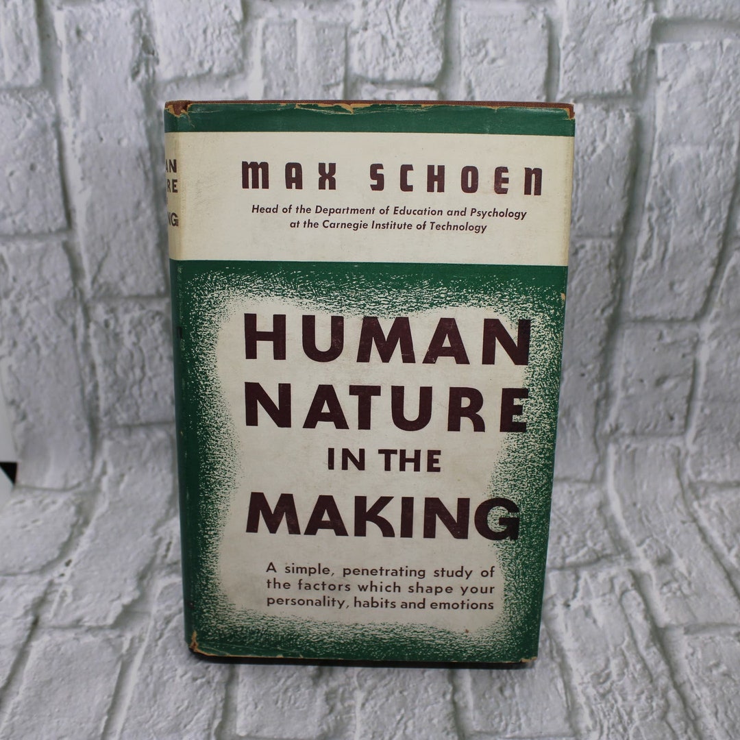 Human Nature in the Making - Max Schoen; 1945; D. Van Nostrand - Etsy
