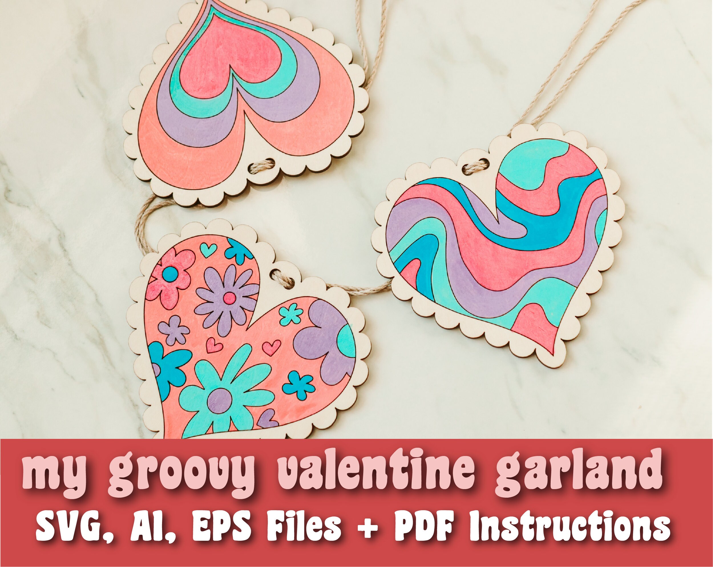 My Groovy Valentine Garland SVG AI EPS Files - Etsy
