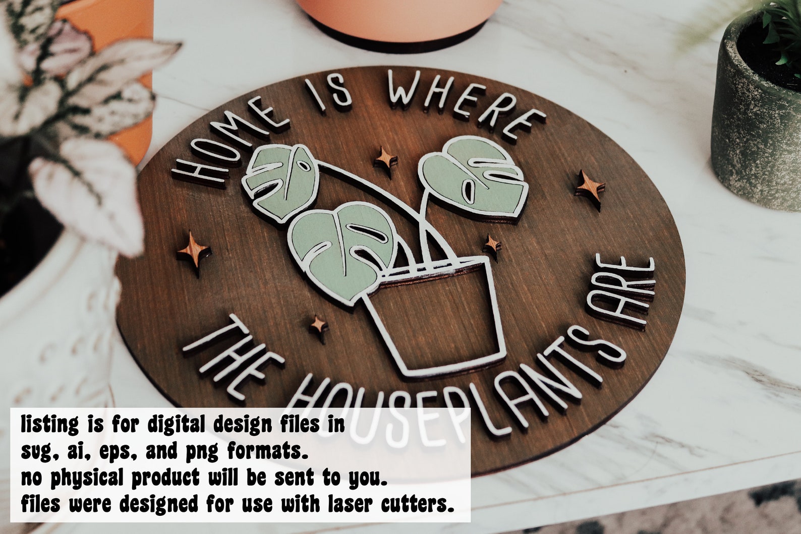 Home is Where the Houseplants Are Sign Svg Eps Ai Files - Etsy