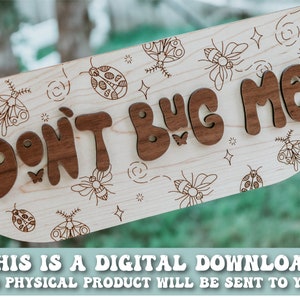 Don't Bug Me Door/wall Sign Svg, Eps, Ai Files - Glowforge SVG Files ...
