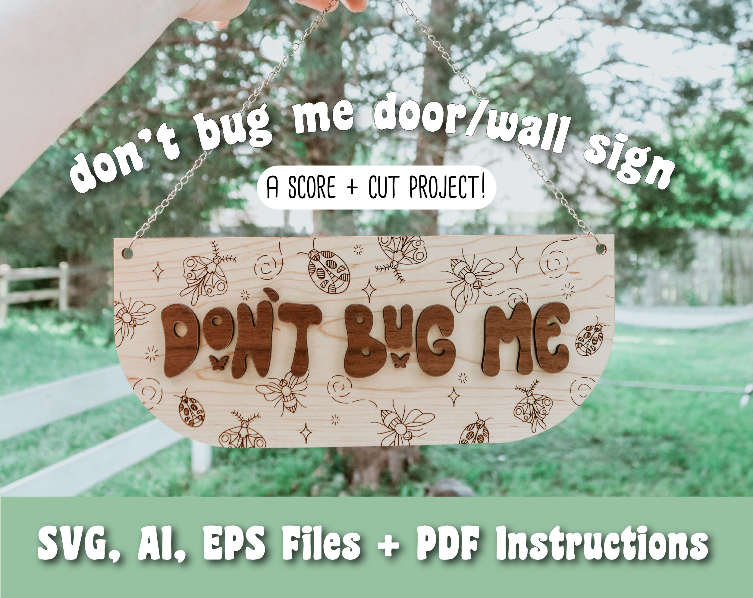 Don't Bug Me Door/wall Sign Svg Eps Ai Files Glowforge - Etsy