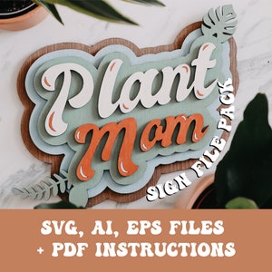 Plant Mom Sign Svg, Eps, Ai Files - Glowforge SVG Files - Plant Mom Svg ...