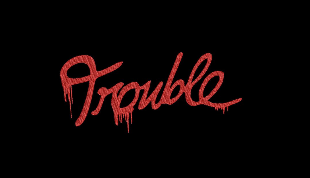 Trouble, Paint, Tag, Graffiti Embroidery Design for Machine Embroidery ...