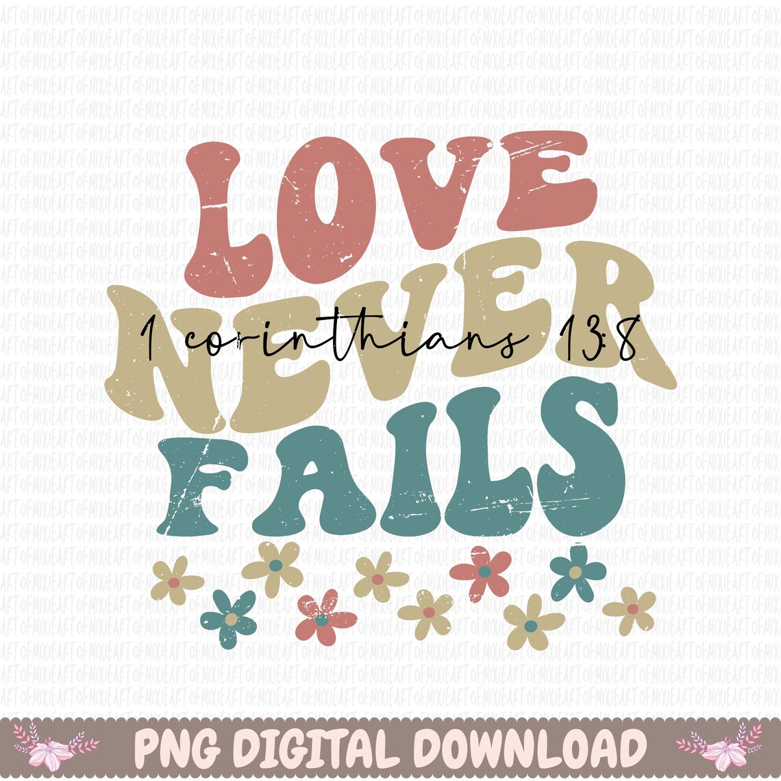 Love Never Fails Png Corinthians 13 Png Jesus Valentine - Etsy