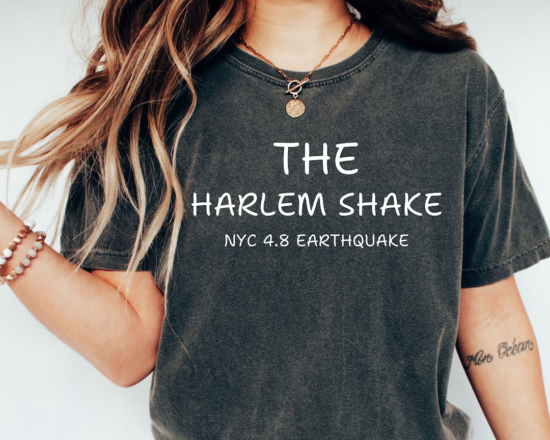 NYC Earthquake Shirt, the Harlem Shake, Survived the Earthquake Tshirt, Earthquake Comfort Color ...