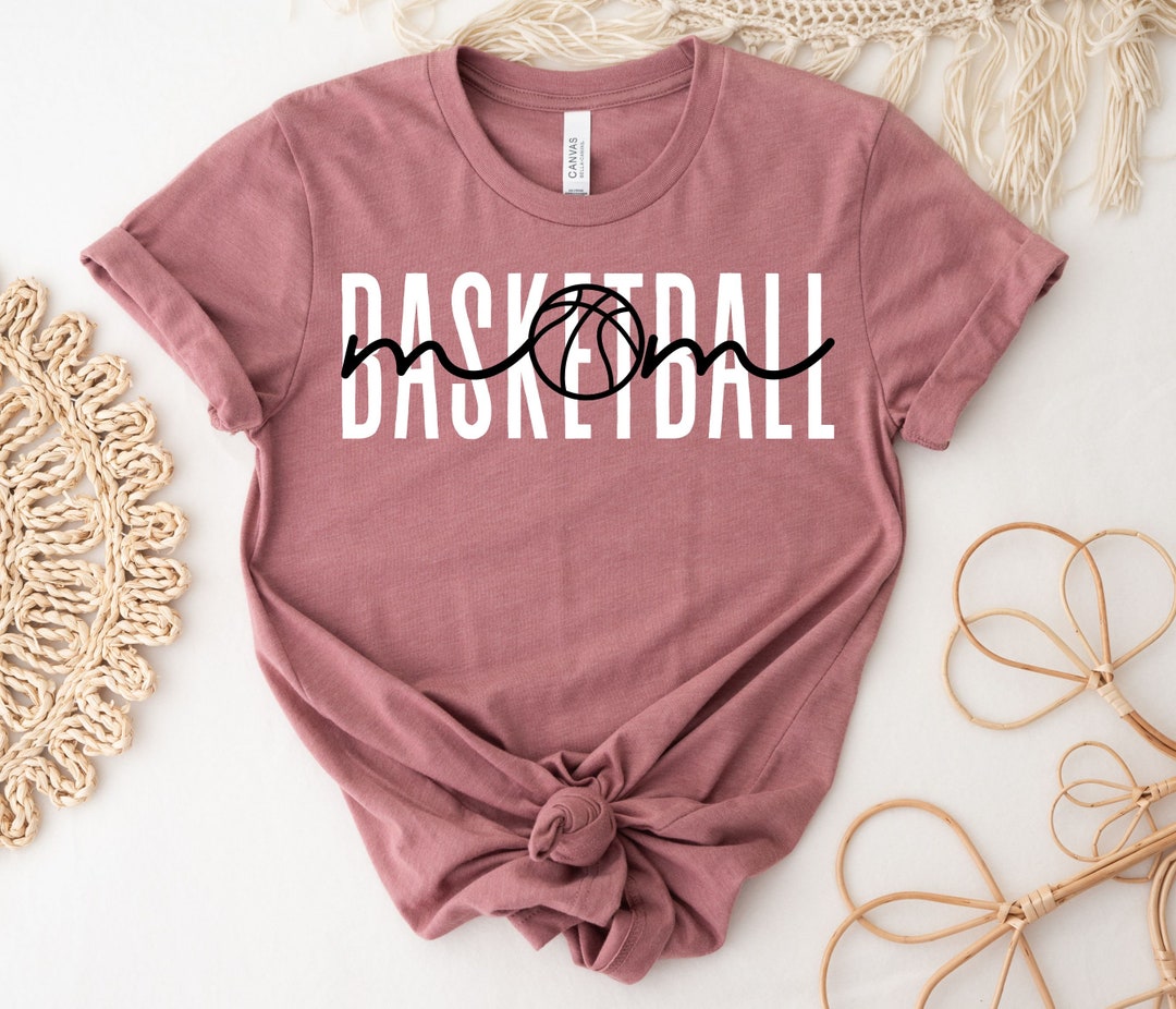 Basketball Shirt Mom T Shirt For Women Basketball Mom Tshirt Mothers