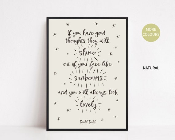 Roald Dahl Quote Print Good Thoughts the Twits Poster Sunbeams | Etsy