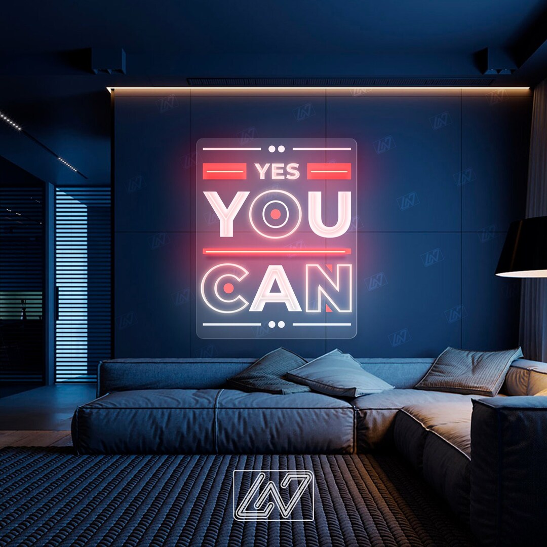 Yes You Can - LED Neon Sing With UV Print, Inspiration Neon Sign, Neon ...