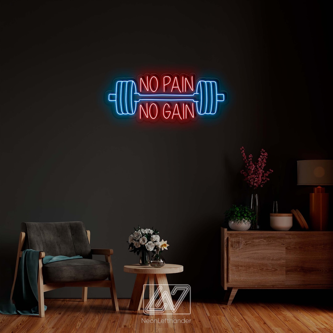 No Pain No Gain LED Neon Sign Vibe Neon Sign No Pain No - Etsy