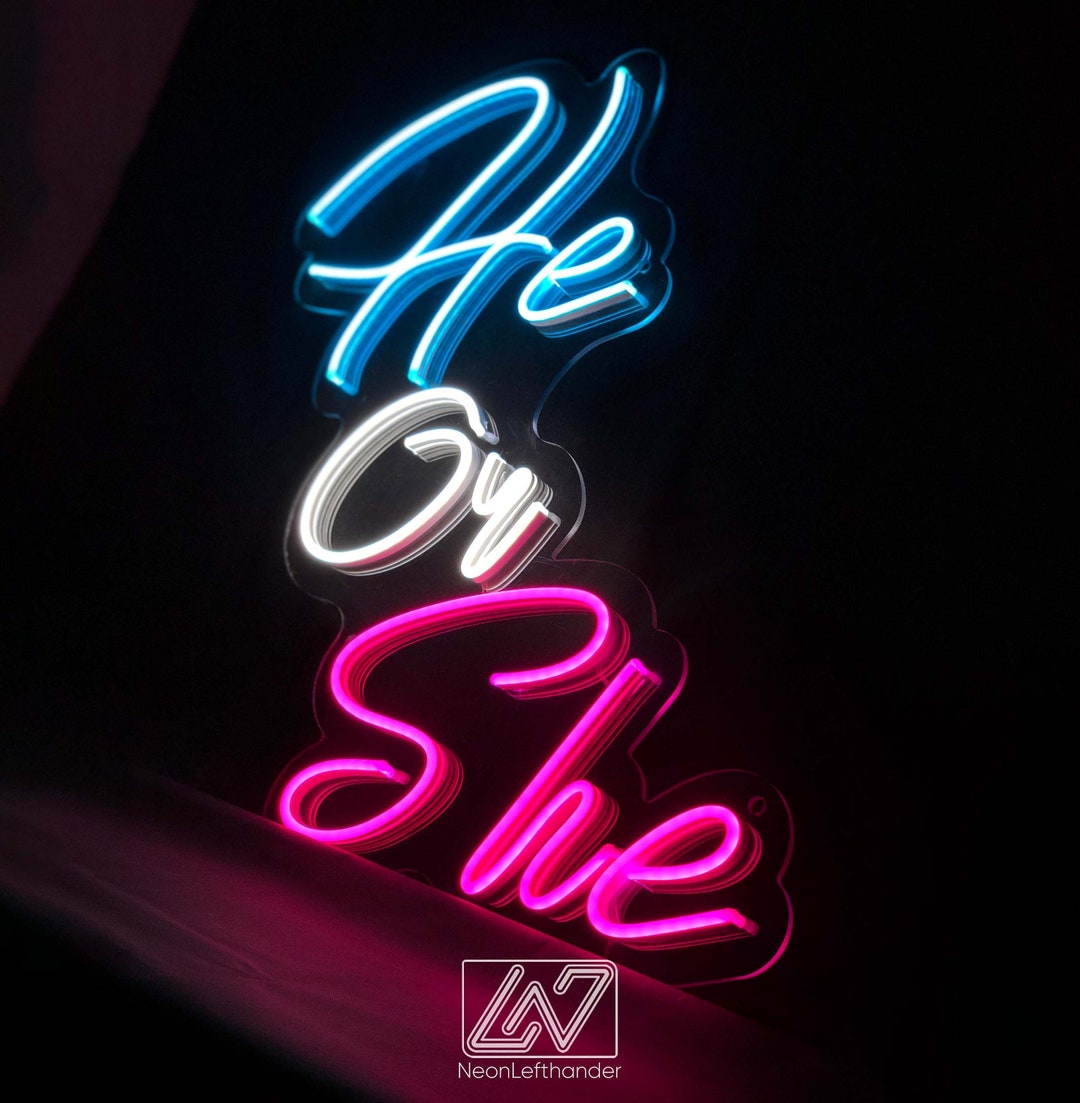 He or She - LED Neon Sign, Gender Party, Gender Reveal Party Neon Sign ...