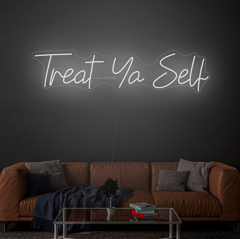 Treat Yo Self - LED Neon Sign, Interior Decor, Room Decor, Wall Decor ...