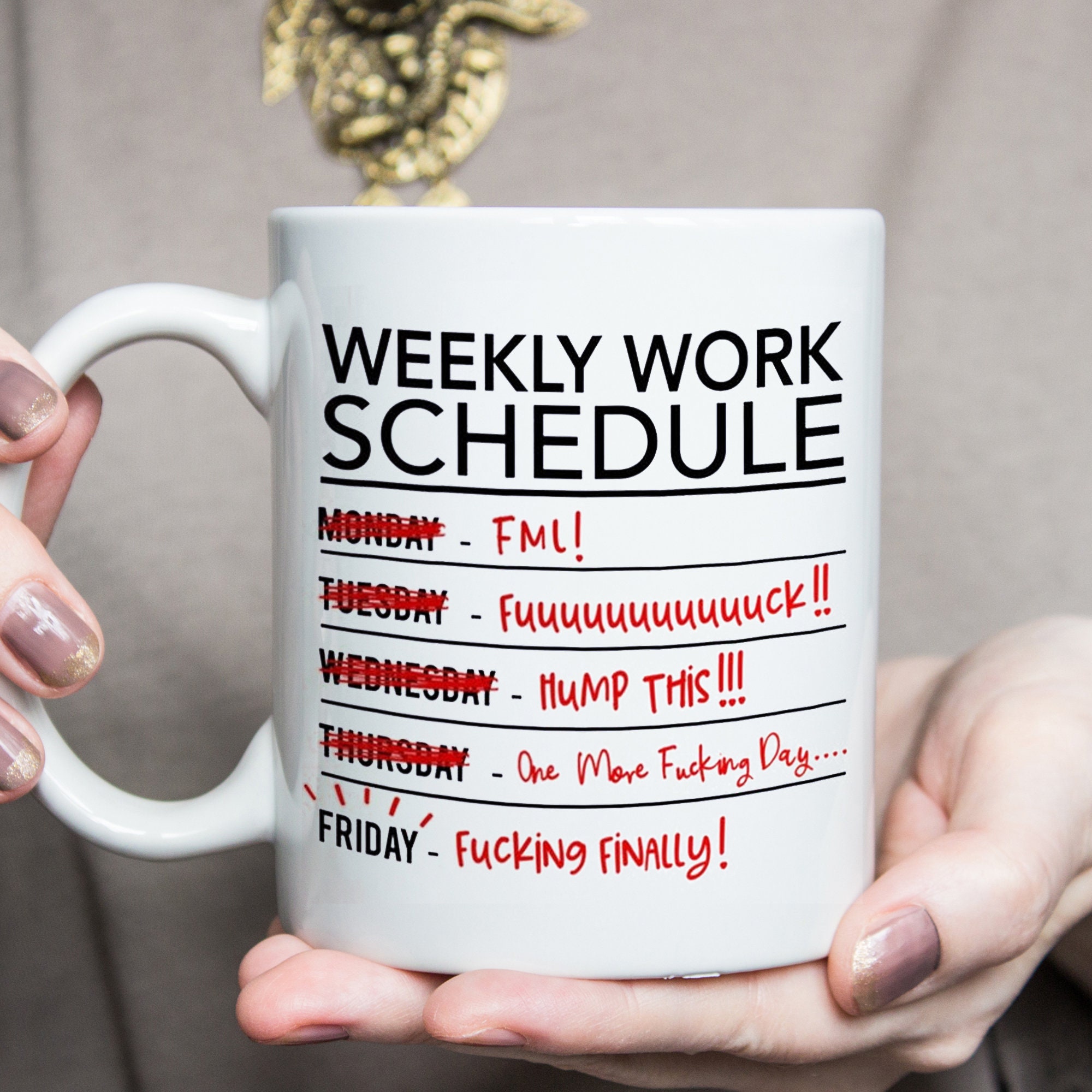 Funny Working Mug Weekly Work Schedule Mug Sarcastic Work | Etsy