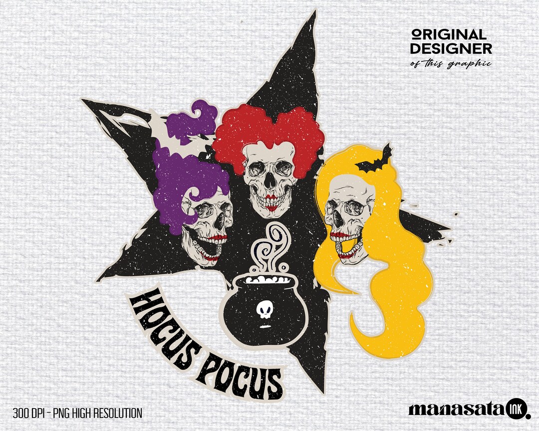 Hocus Pocus Png, Sanderson Sisters Png, Halloween Png, Skeleton Design ...