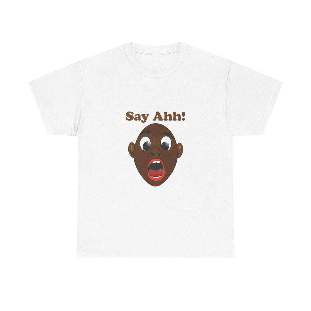 Say Ahh Unisex Heavy Cotton Tee Brown Skinned Head Design, Shocked ...