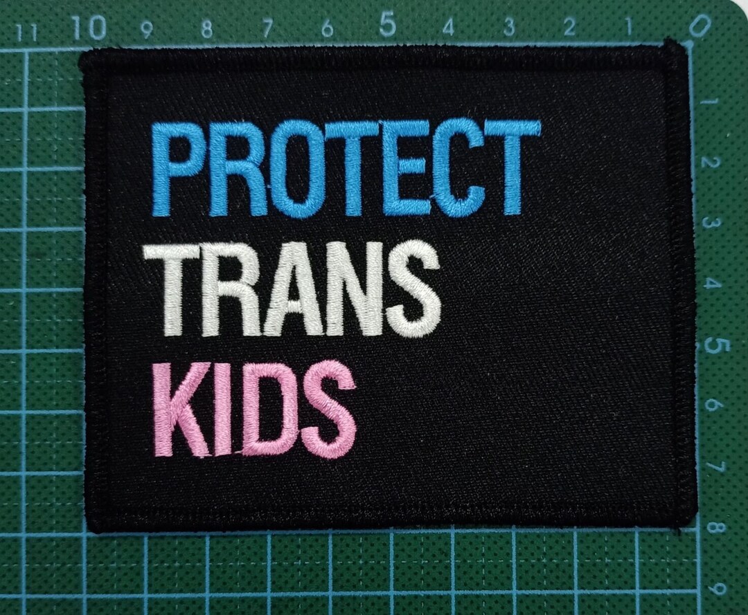 PROTECT TRANS KIDS 4x3" Embroidered Patches in Trans Pride Colors on ...