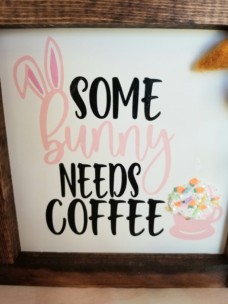 Some Bunny Needs Coffee Easter Coffee Bar Sign Handmade Wooden - Etsy