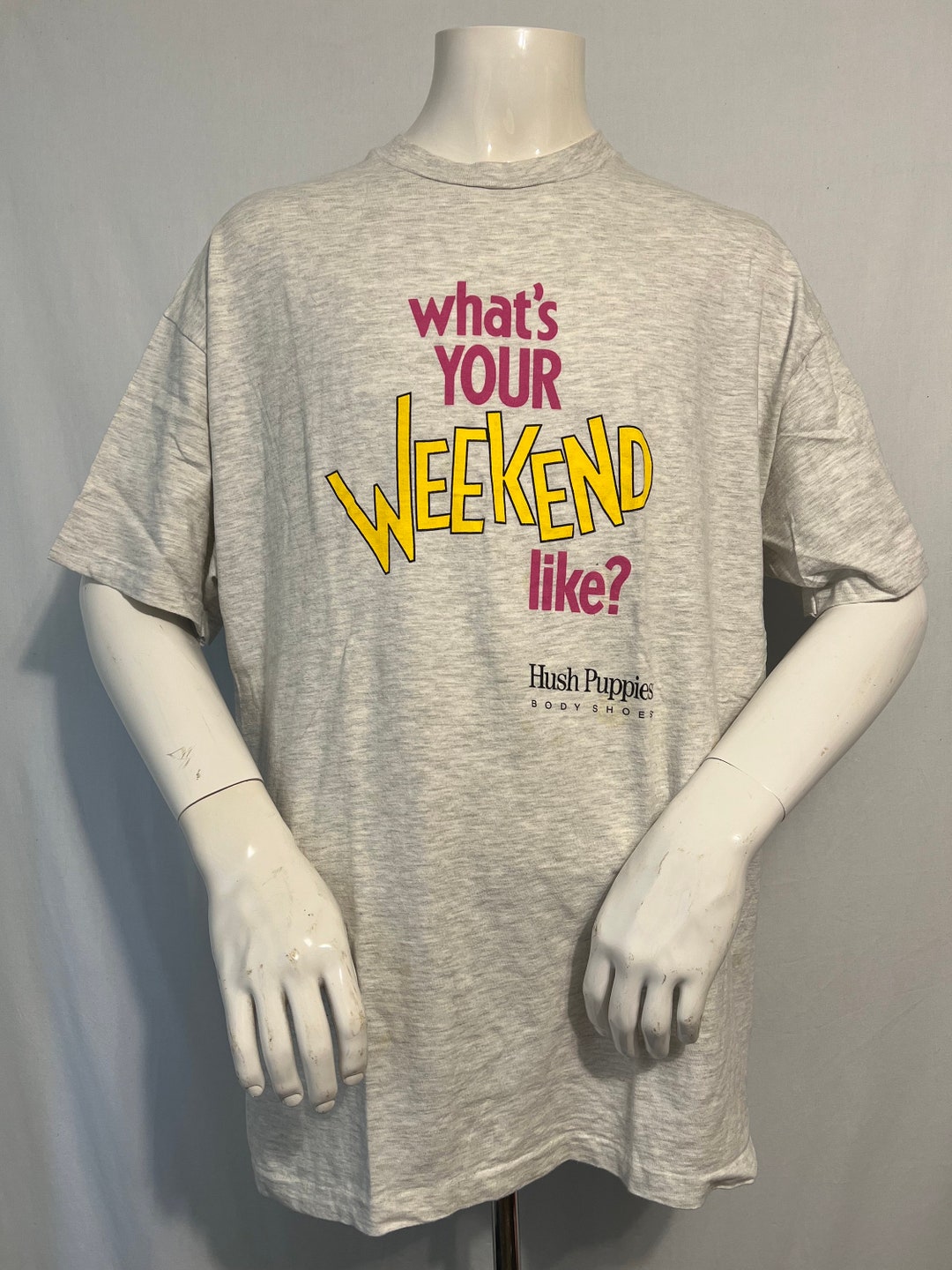 Vintage 1990’s What’s Your Weekend Like? T-shirt - Etsy