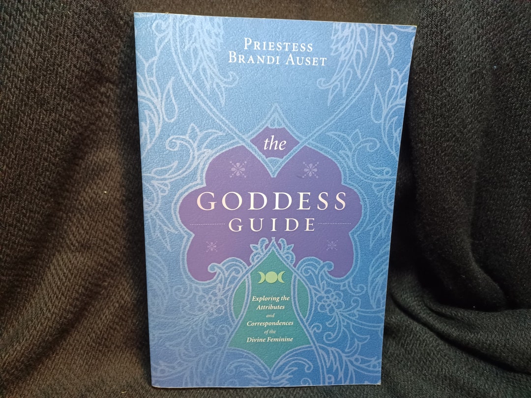 The Goddess Guide ~ Exploring the Attributes and Correspondences of the ...