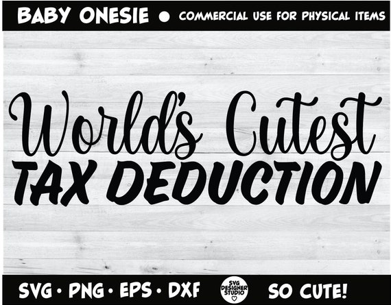 World's Cutest Tax Deduction SVG Digital Download Cute | Etsy