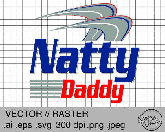 Natty Daddy Digital Download .SVG .PNG .EPS Sublimated & | Etsy