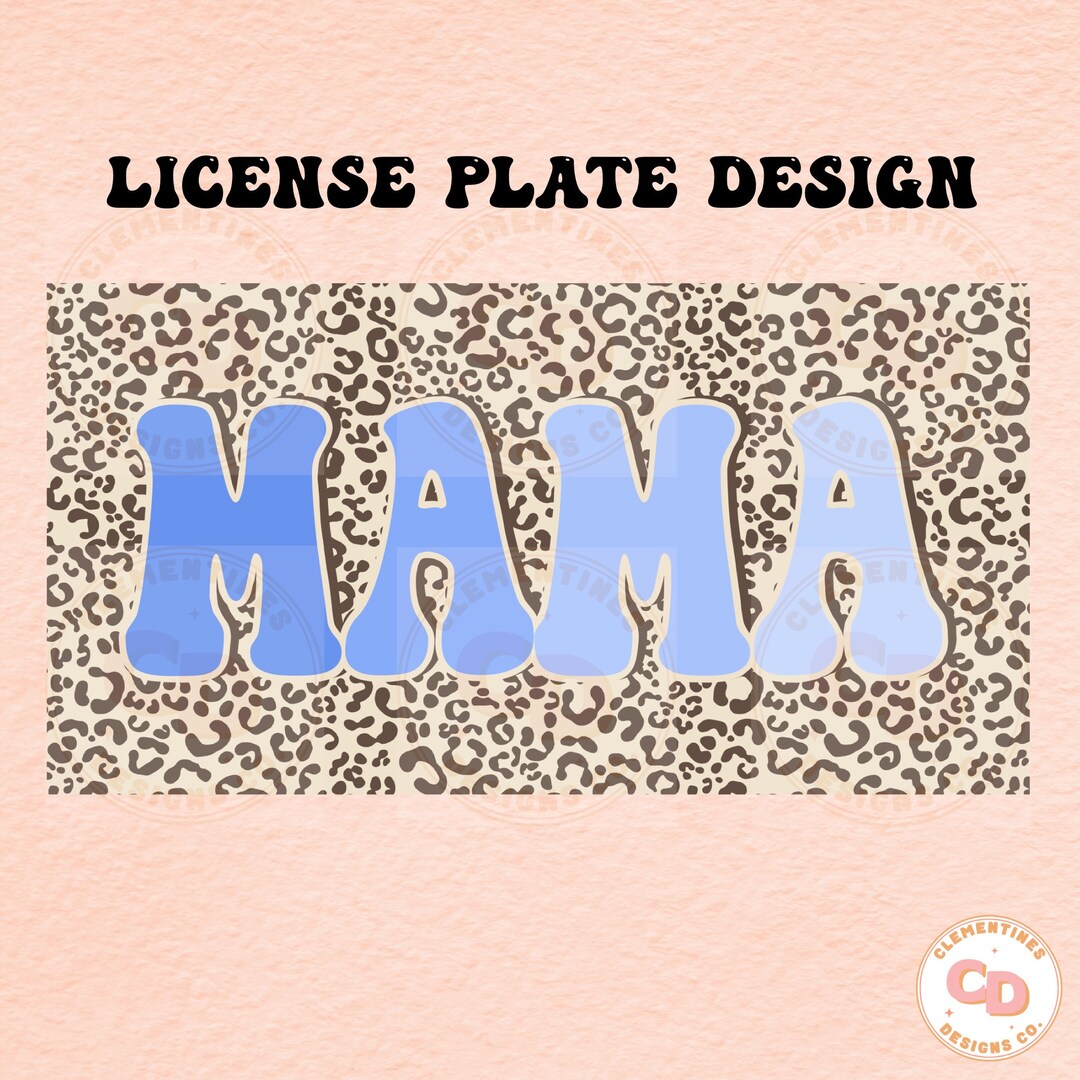 Mama License Plate Template: Cheetah Print Sublimation Design (PNG) - Etsy