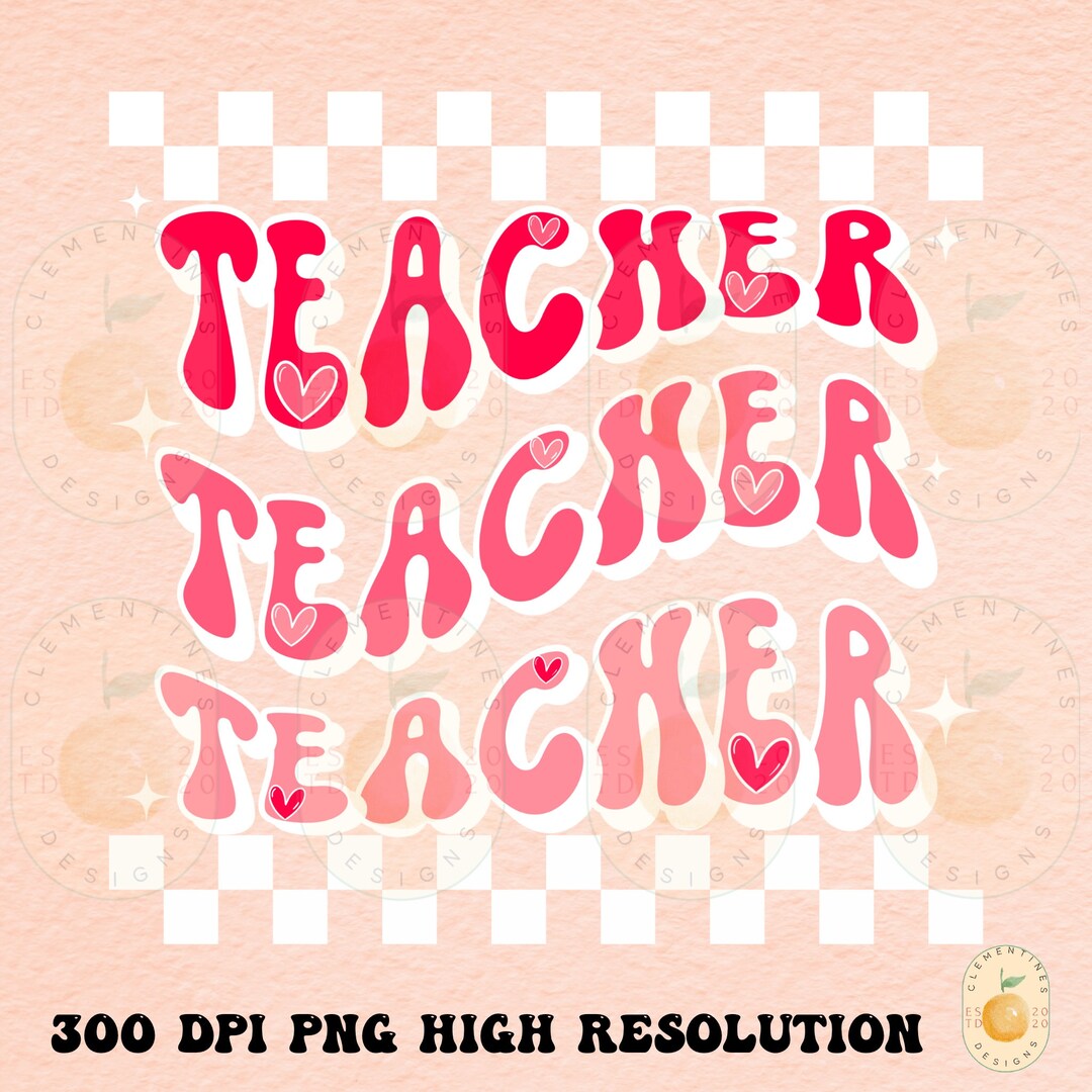 Retro Teacher Png-happy Valentines Day Png,valentines Sublimation ...