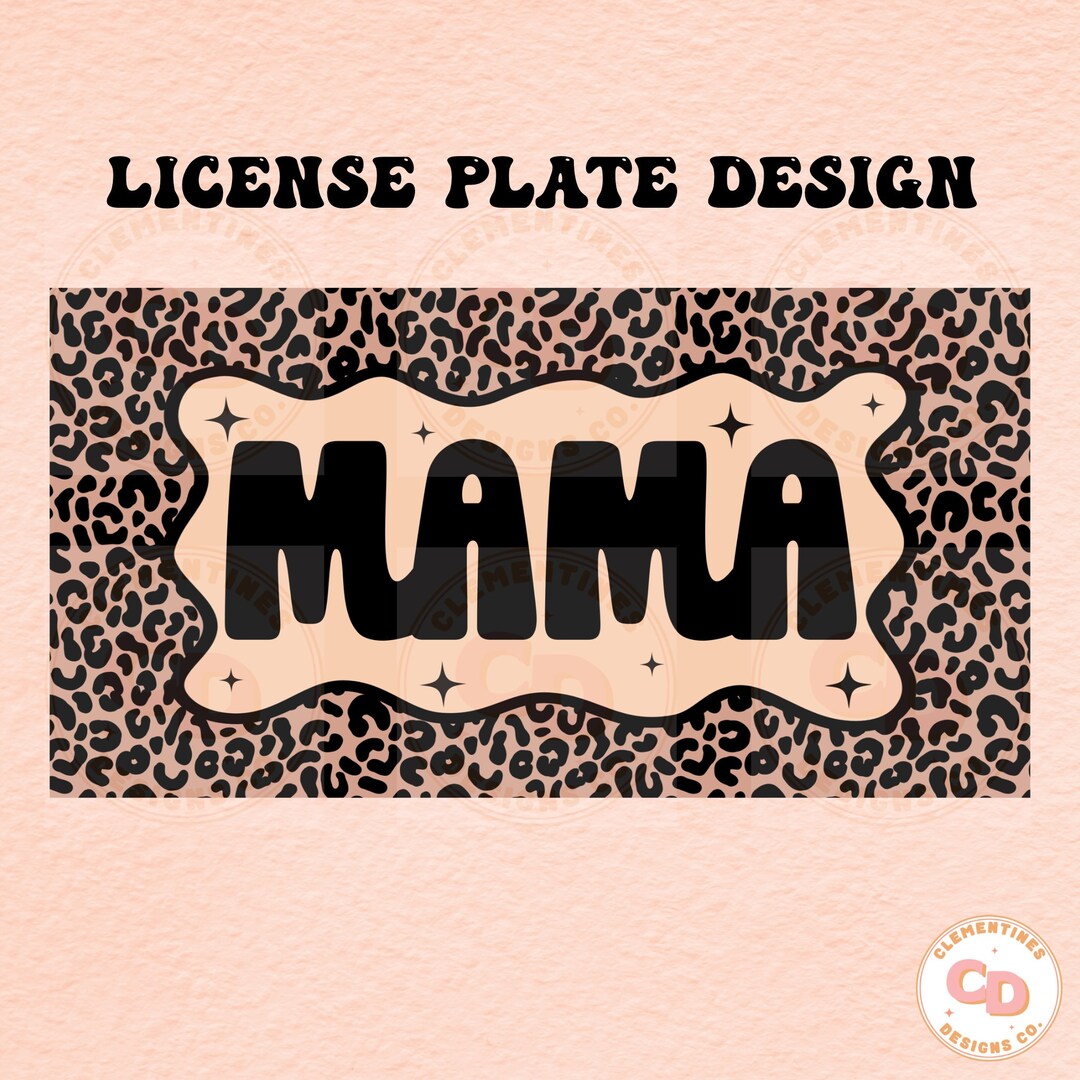 Mama License Plate Template Png,sublimation Designs,mama Png,license ...