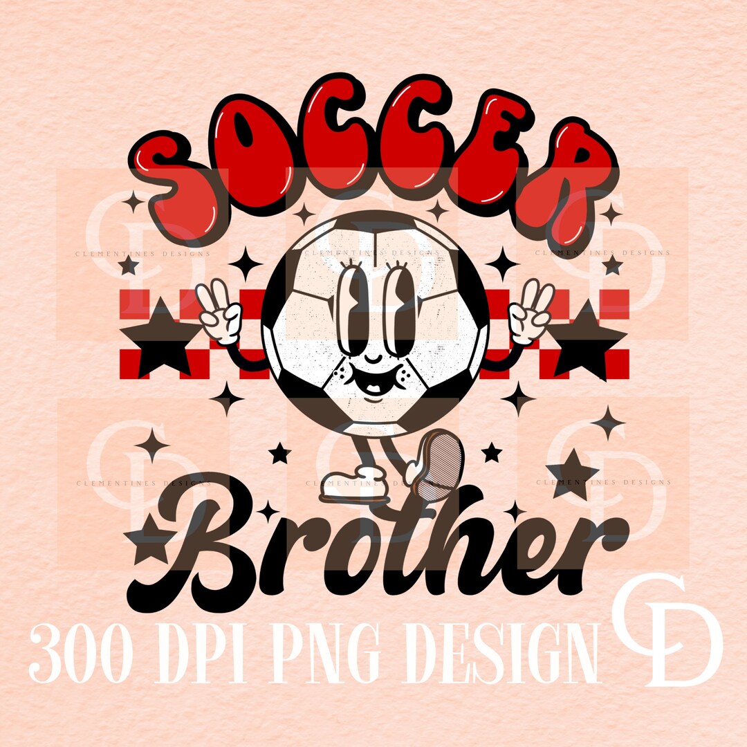 Retro Soccer Brother PNG: Sublimation Design (digital Download) - Etsy