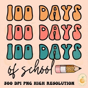 100 Days of School PNG- Instant Digital Download-sublimation Design ...