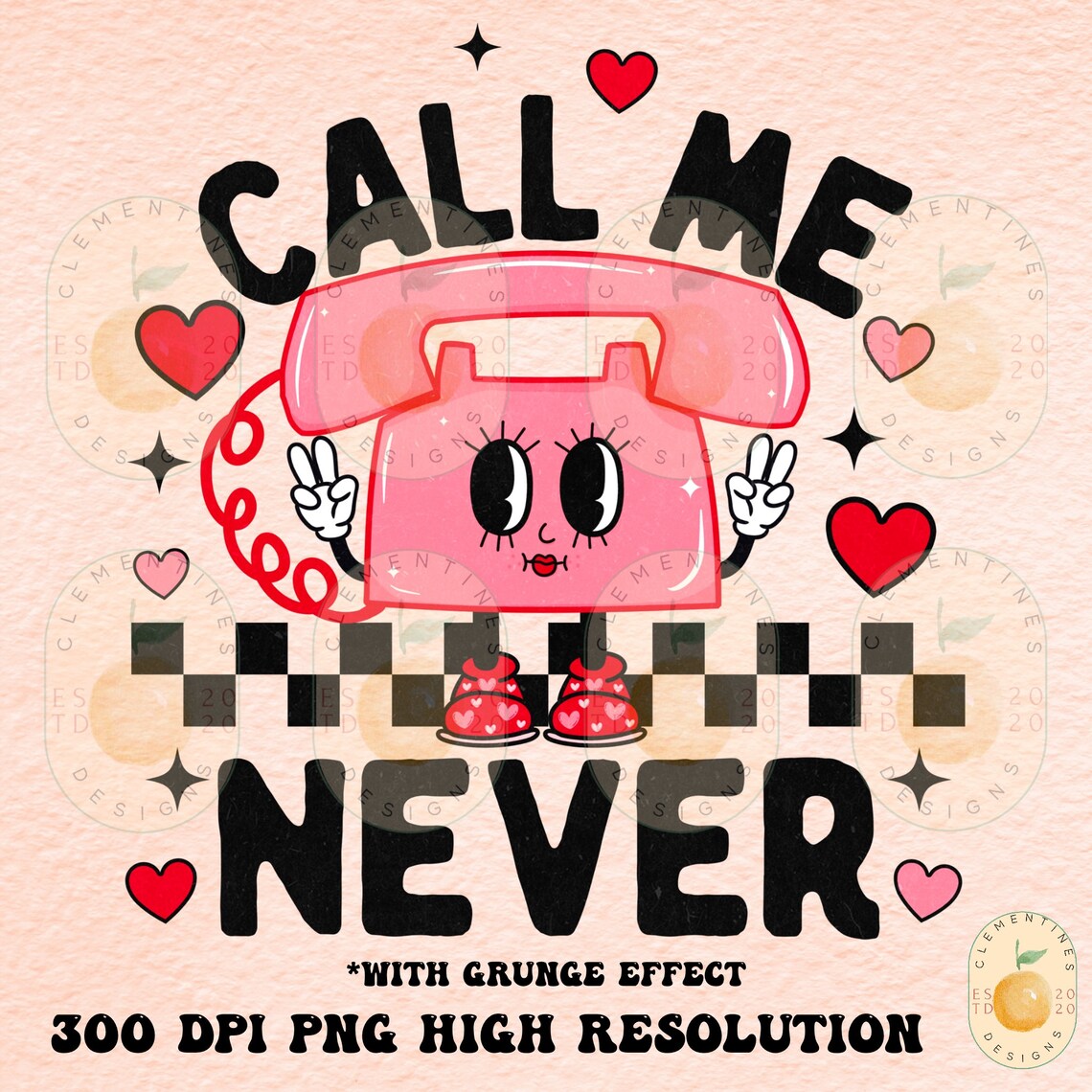 Call Me Never PNG Digital Download-happy Valentines Day - Etsy