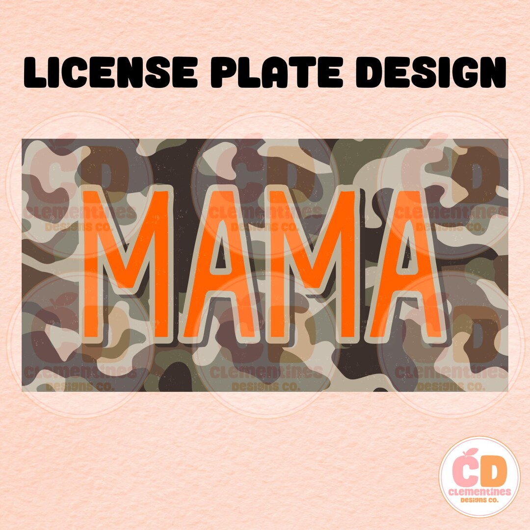 Camo Mama License Plate PNG - Sublimation Design (digital Download) - Etsy