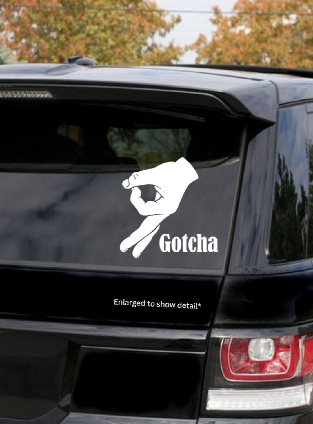 Gotcha Decal / Sticker/ Bumper Sticker/ Funny/ Meme/ Accessories/ Car ...