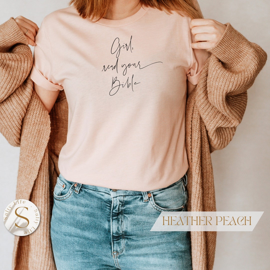 Girl Read Your Bibble Faith-based T-shirt - Inspirational Christian Tee, Inspired Christian ...