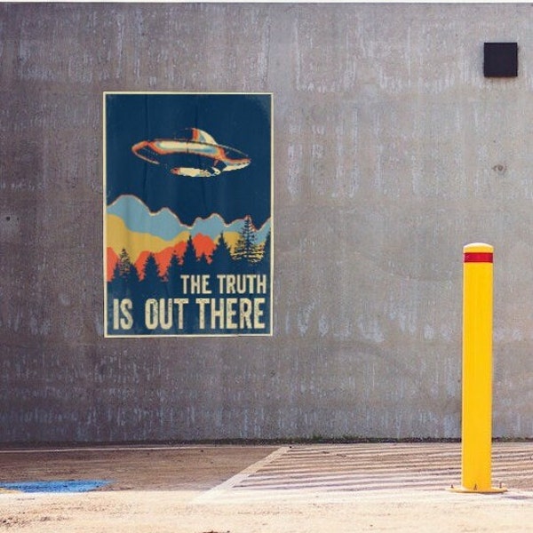 The Truth is Out There Poster - Etsy