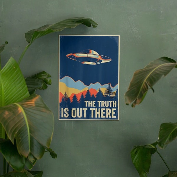 The Truth is Out There Poster - Etsy