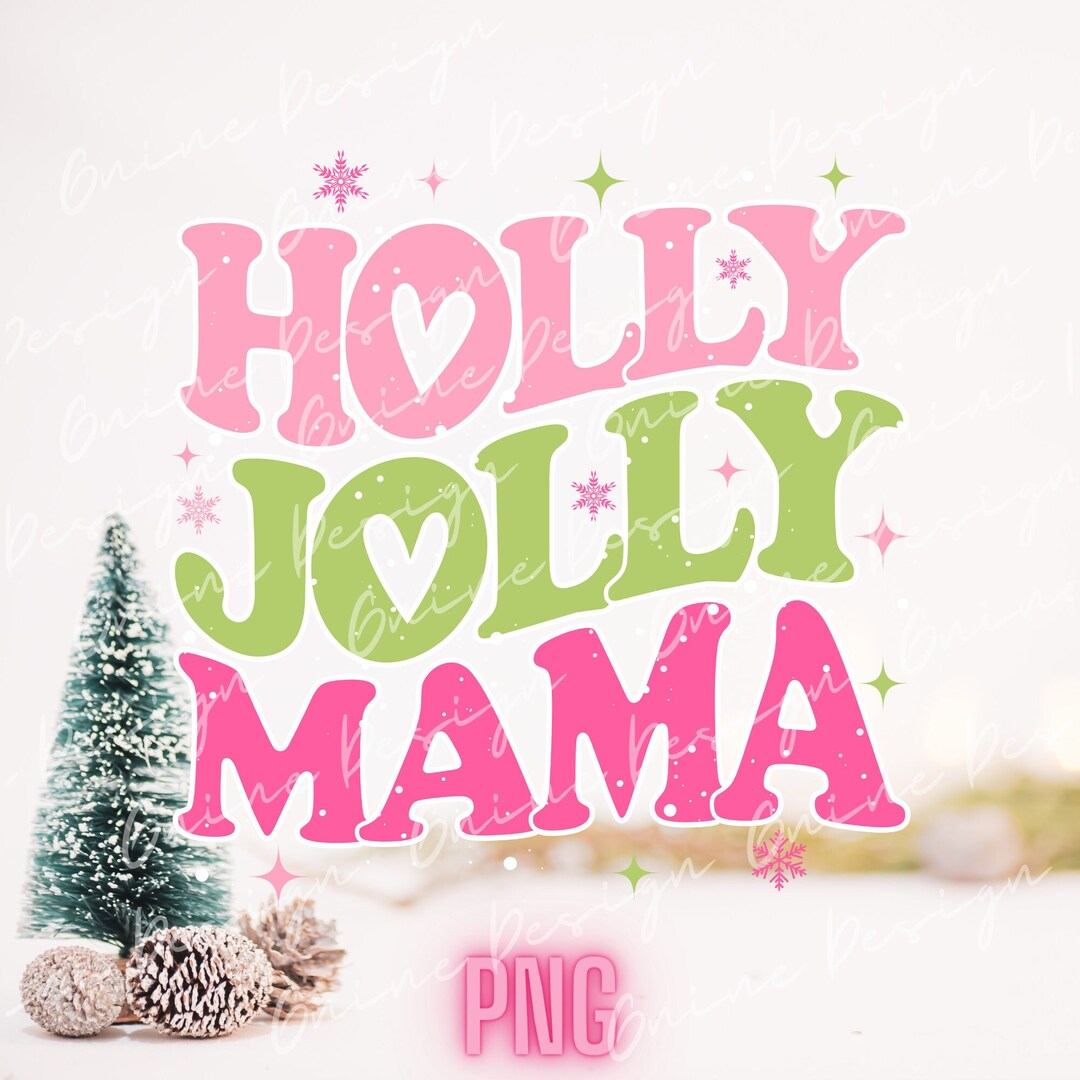 Groovy Holly Jolly Mama Png, Groovy Pink Holiday Graphics, Pretty Pink ...