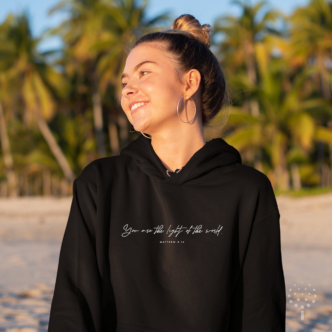 Bible Scripture Christian Hoodies, Be Light Hoodie, Cool Jesus Hoodies ...