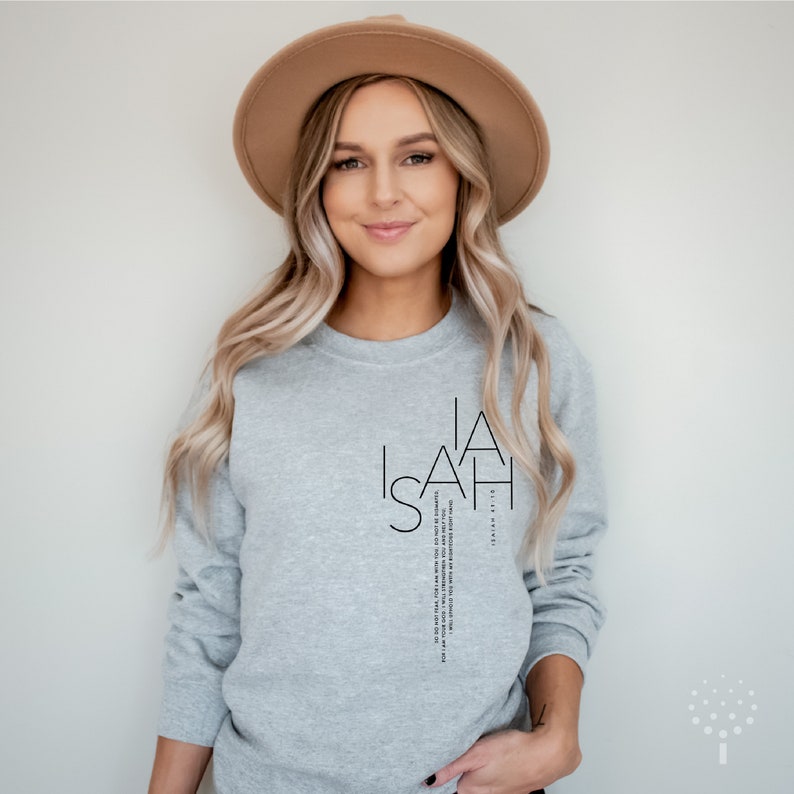 Isaiah 41:10 Cool Christian Sweatshirts, Isaiah Bible Verse Sweatshirt ...