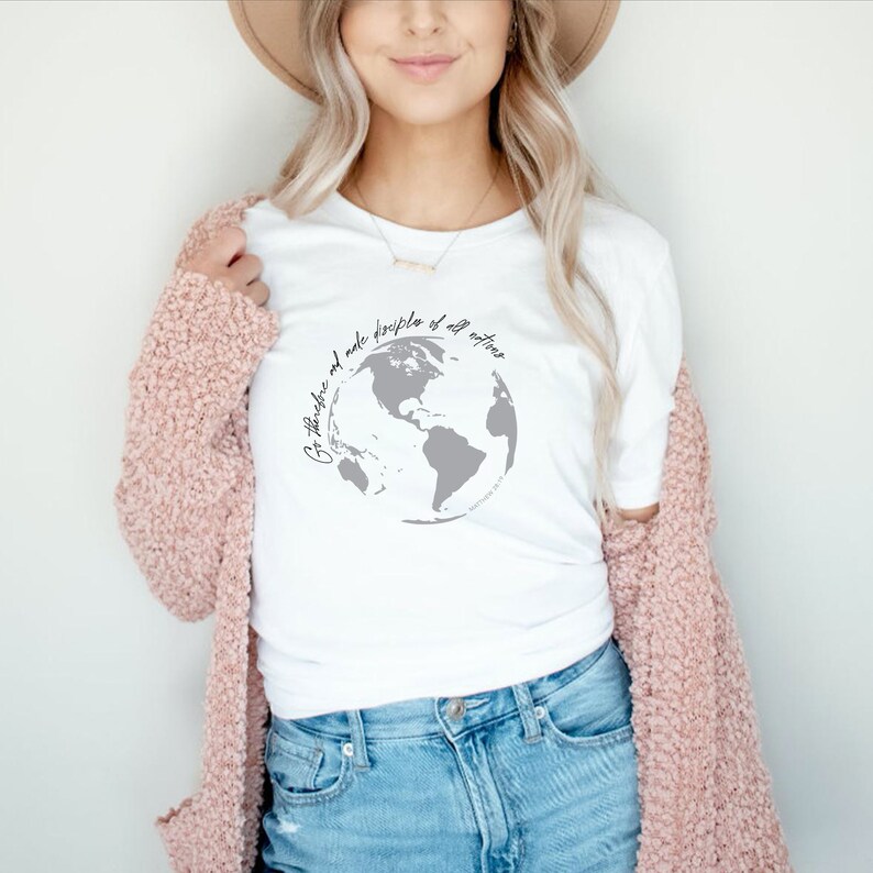 Go and Make Disciples Shirt | Missionary Shirt| Matthew 28:19 ...