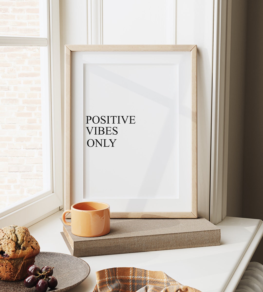 Positive Vibes Print, Positive Vibes Only, Motivational Quote, Minimal ...
